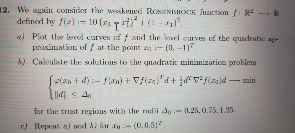 Solved 12. We again consider the weakened RosENBROCK | Chegg.com