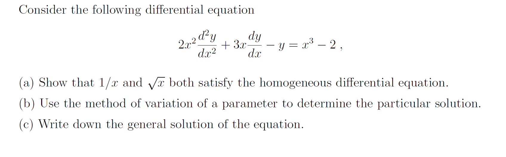 Solved Consider the following differential equation | Chegg.com