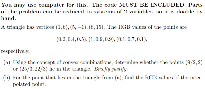 Solved You may use computer for this. The code MUST BE | Chegg.com