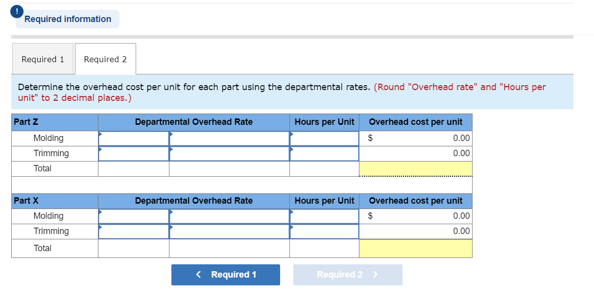 Solved Determine the overhead cost per unit for each part | Chegg.com