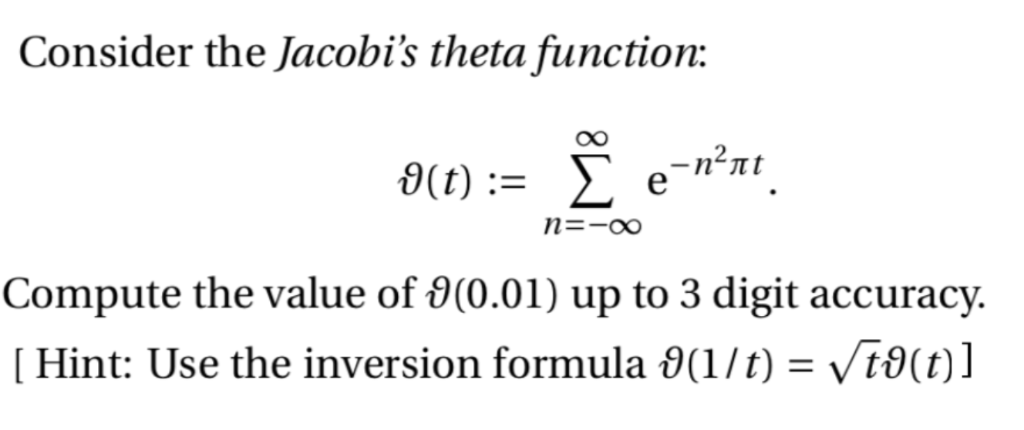 Solved Consider the Jacobi's theta function: θ(t) : Compute | Chegg.com