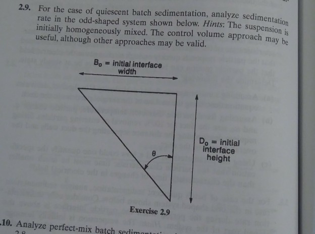 Solved 2.9. For the case of quiescent batch sedimentation, | Chegg.com