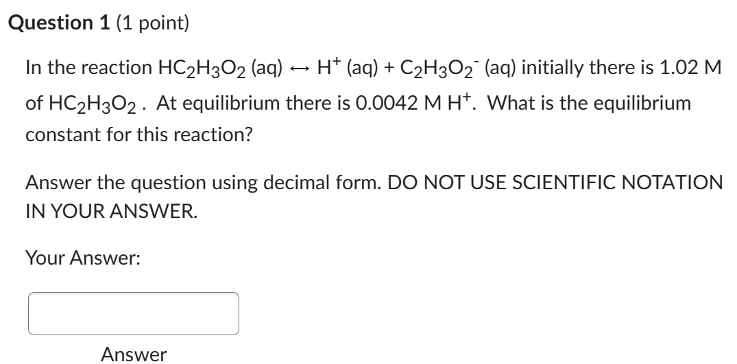 Solved In the reaction HC2H3O2(aq)↔H+(aq)+C2H3O2−(aq) | Chegg.com
