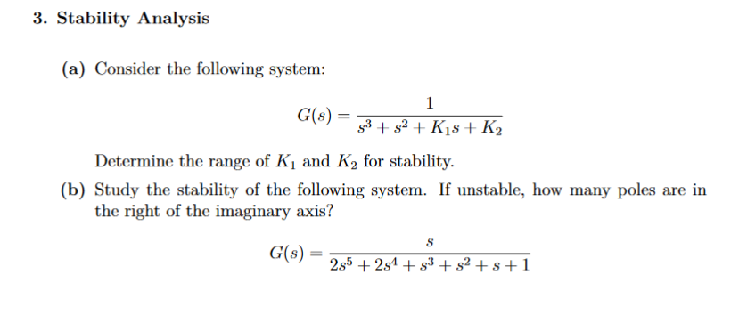 Solved 3. Stability Analysis (a) Consider the following | Chegg.com