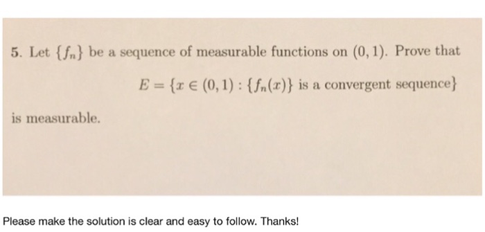 Solved 5 Let Fn Be A Sequence Of Measurable Functions On