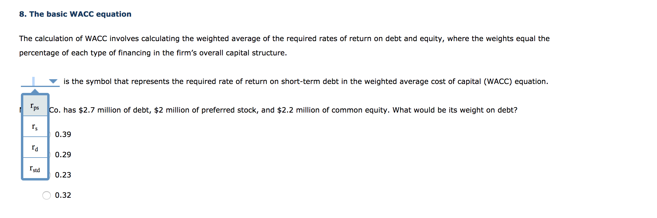 Solved 8. The basic WACC equation The calculation of WACC | Chegg.com