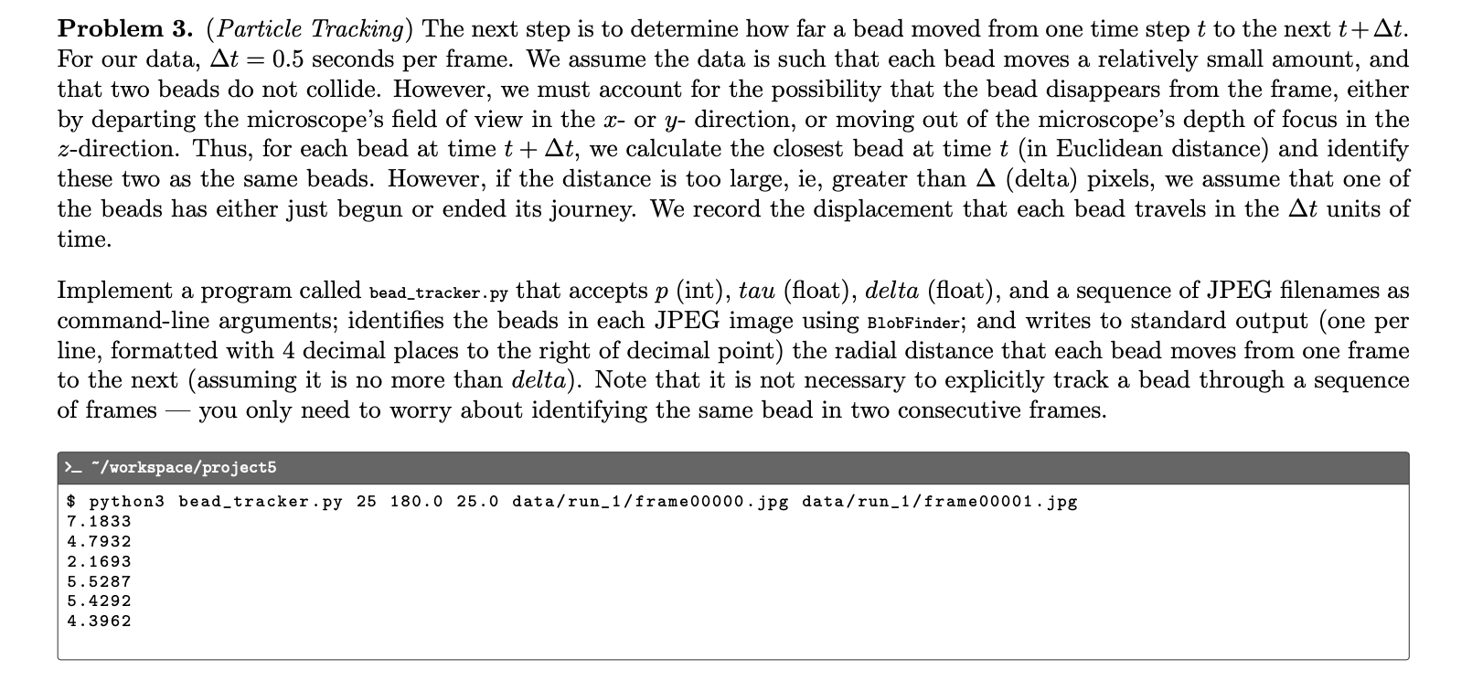 Solved Problem 3. (Particle Tracking) The next step is to | Chegg.com