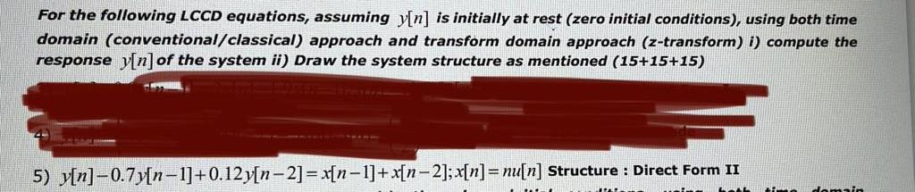 Solved For the following LCCD equations, assuming y[n] is | Chegg.com