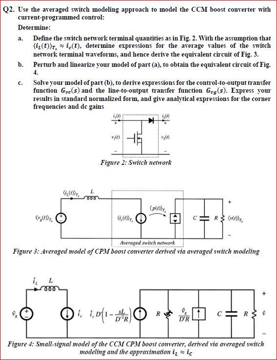a. Q2. Use the averaged switch modeling approach to | Chegg.com