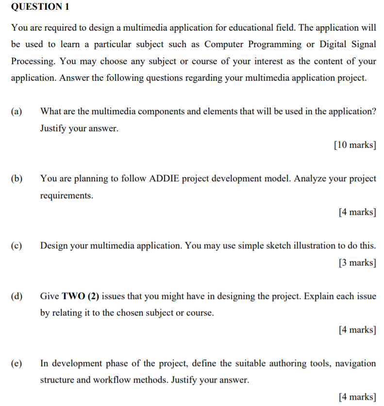 Solved QUESTION 1 You are required to design a multimedia | Chegg.com
