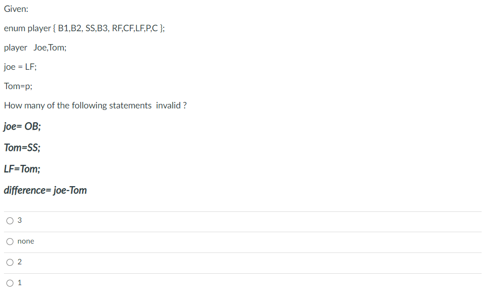 Solved Given: enum player { B1,B2, SS,B3, RF,CF,LF,P.C }; | Chegg.com