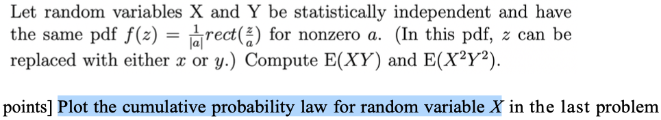 Solved Let random variables X and Y be statistically | Chegg.com