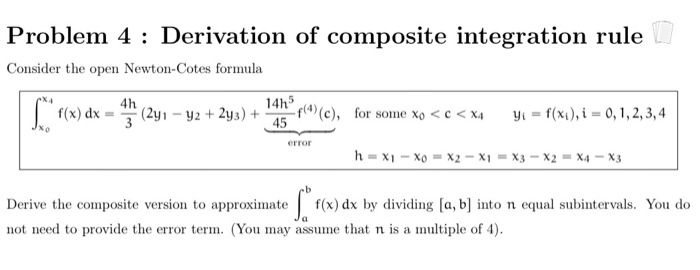 Solved Problem 4 : Derivation of composite integration rule | Chegg.com