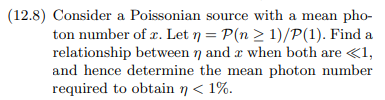 Solved Consider a Poissonian source with a mean photon | Chegg.com