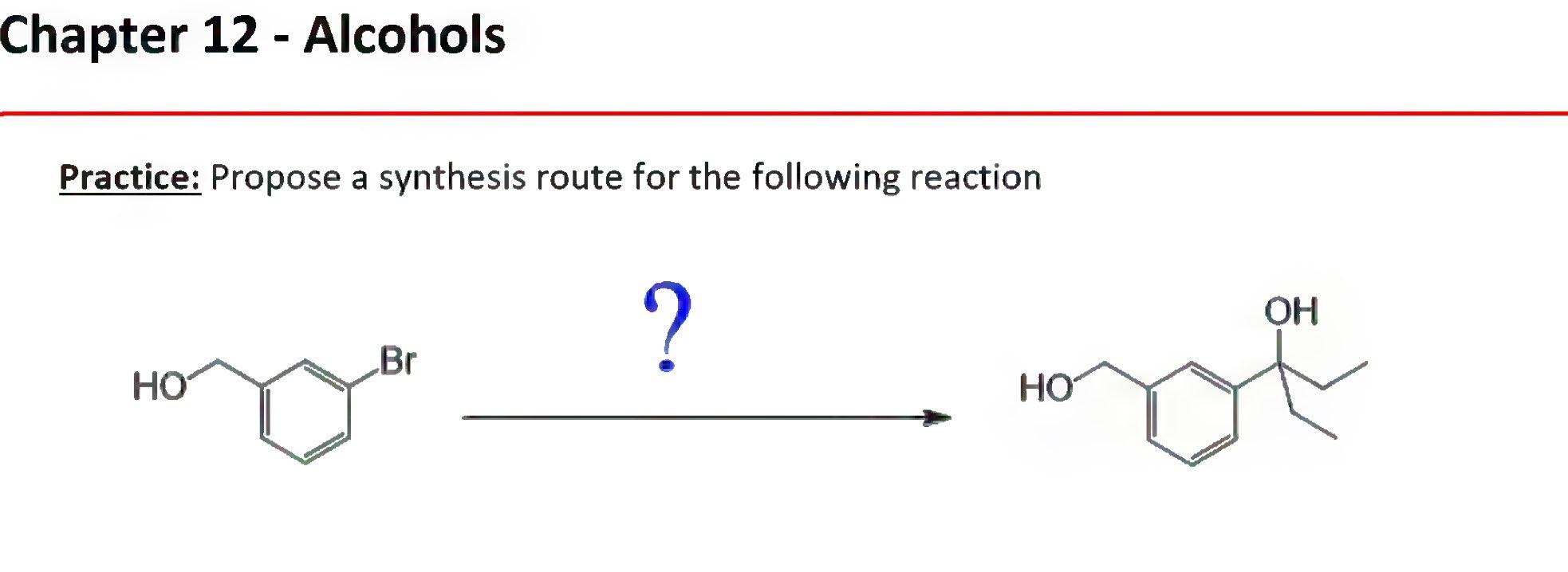 Solved Chapter 12 - Alcohols Practice: Propose a synthesis | Chegg.com