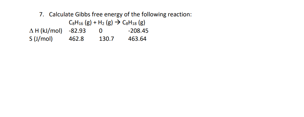 Solved 7. Calculate Gibbs free energy of the following | Chegg.com