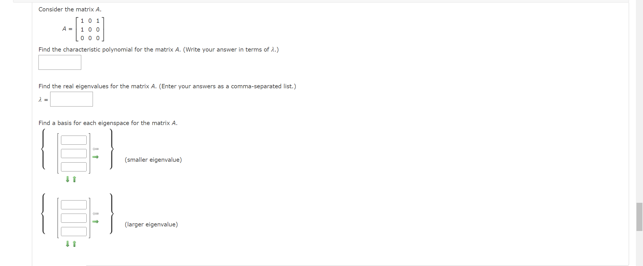 Solved Consider the matrix A.A=[101100000]Find the | Chegg.com