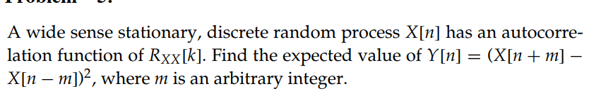 Solved A wide sense stationary, discrete random process X[n] | Chegg.com