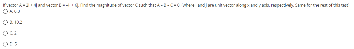 Solved A. 6.3 B. 10.2 C. 2 D. 5 | Chegg.com