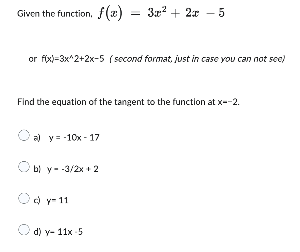 Solved Given the function, f(x)=3x2+2x−5 or f(x)=3x∧2+2x−5 | Chegg.com