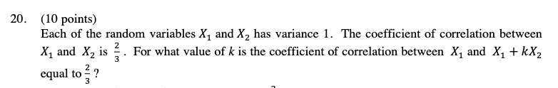 Solved 20. (10 points) Each of the random variables X, and | Chegg.com