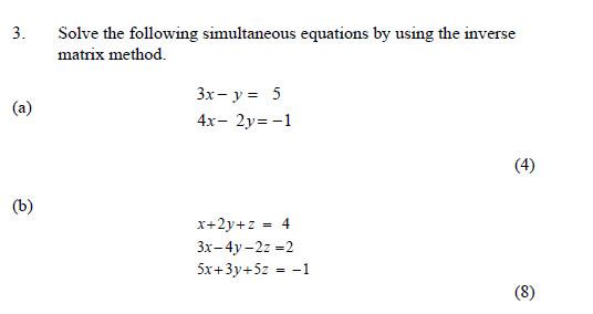 Solved 3. Solve the following simultaneous equations by | Chegg.com