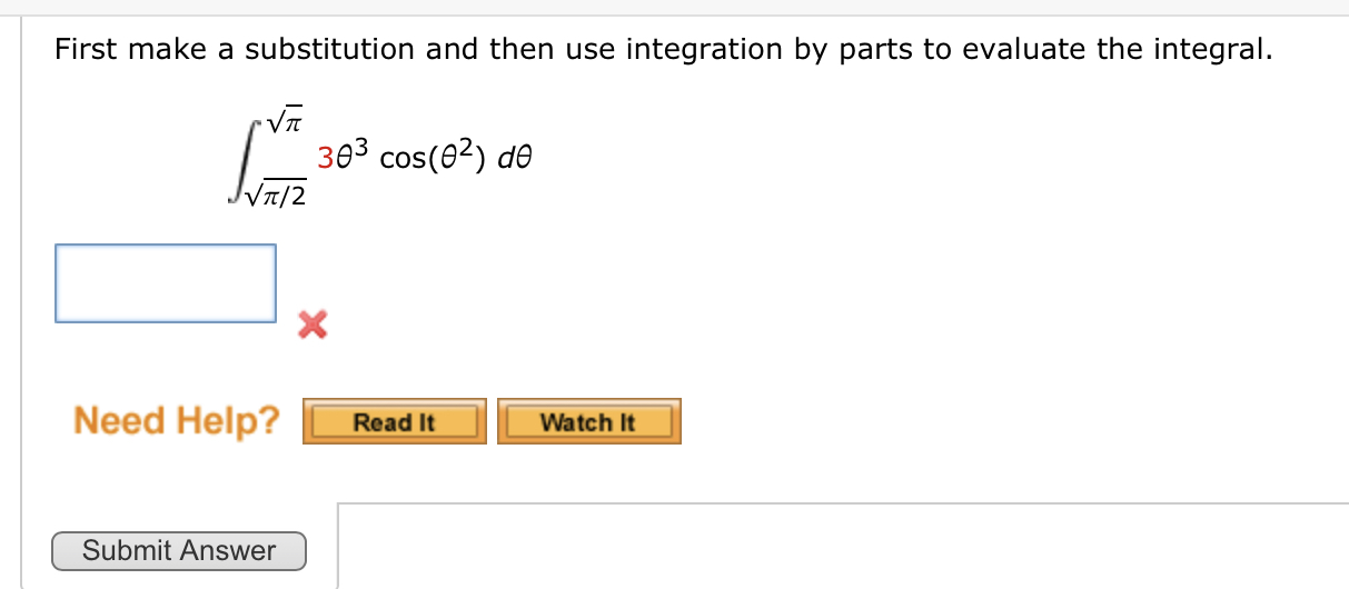Solved First make a substitution and then use integration by | Chegg.com