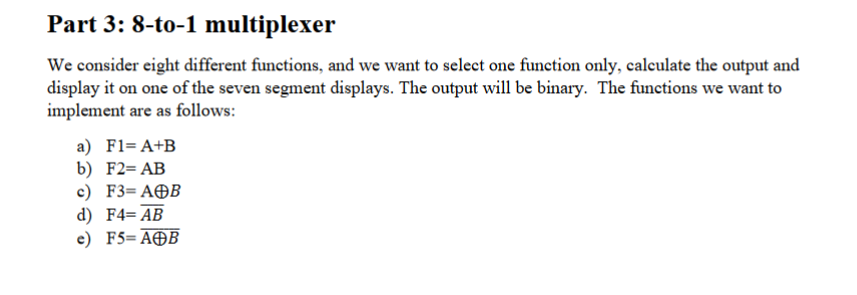 Solved Part 3: 8-to-1 multiplexer We consider eight | Chegg.com