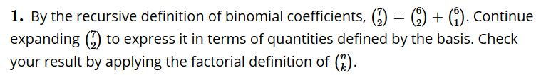 Solved 1. By the recursive definition of binomial | Chegg.com