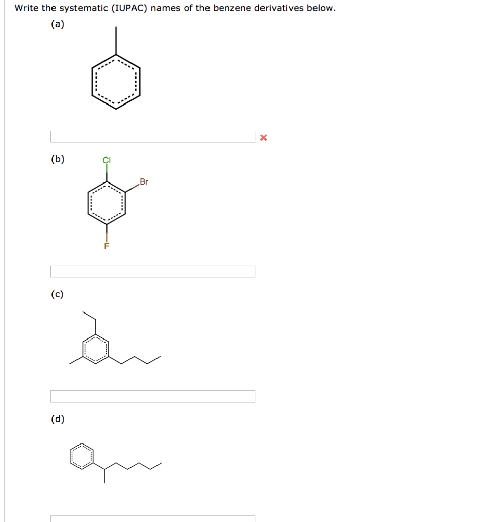 Solved Write the systematic (IUPAC) names of the benzene | Chegg.com