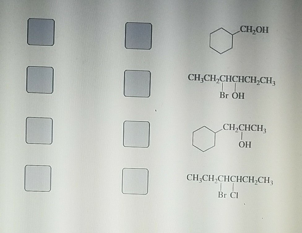 Solved CH,CH,CH,CHCН, CI НОНО CH-CH-CHCHCН,СН, Br OH | Chegg.com