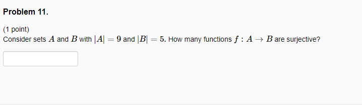 Solved Problem 11. (1 point) Consider sets A and B with A = | Chegg.com