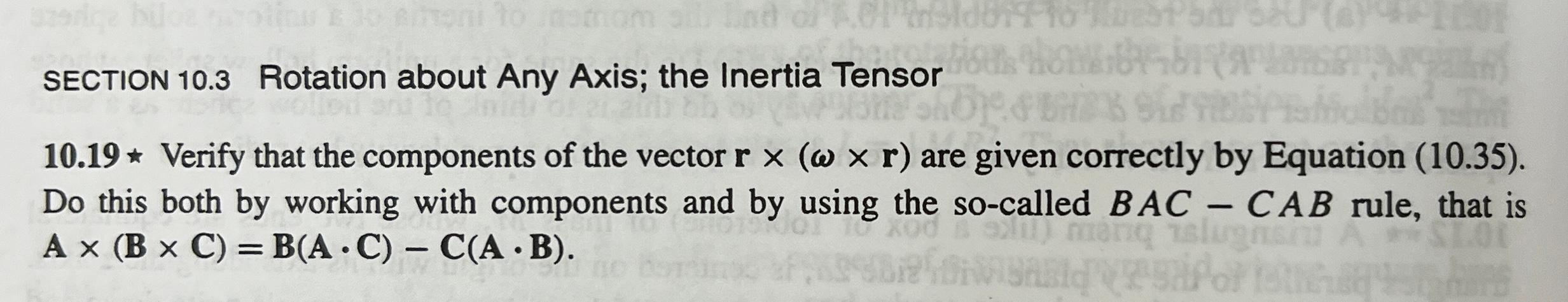 Solved SECTION 10.3 Rotation about Any Axis; the Inertia | Chegg.com