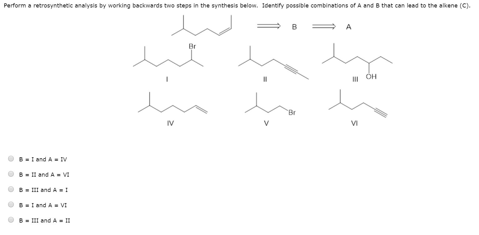 Solved Perform a retrosynthetic analysis by working | Chegg.com
