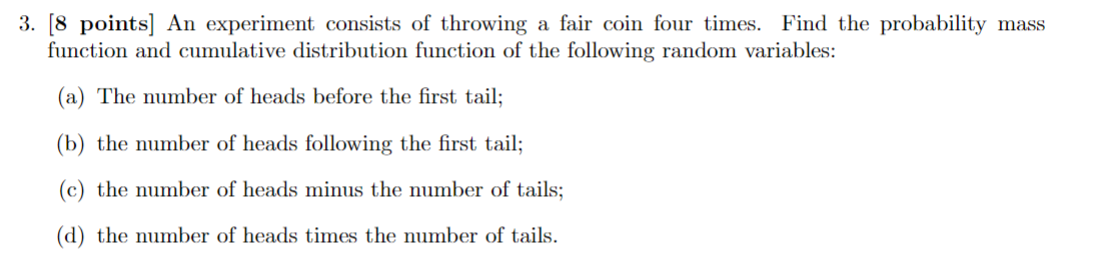 Solved 3. [8 points] An experiment consists of throwing a | Chegg.com
