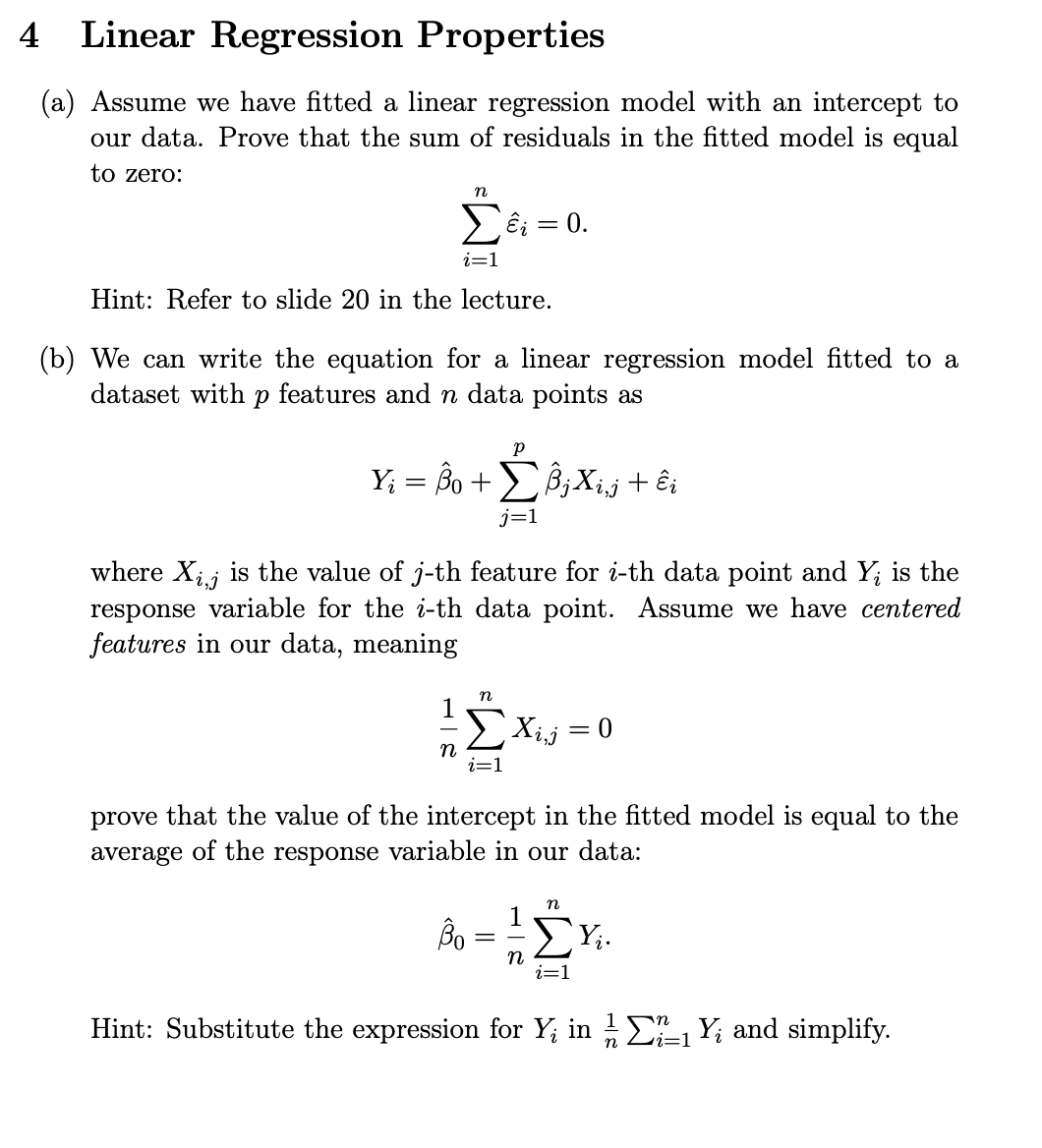 Solved 4 Linear Regression Properties (a) Assume we have | Chegg.com