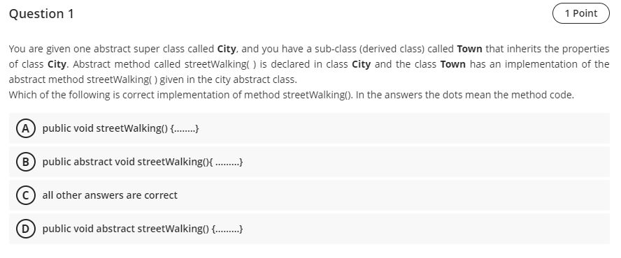 Solved Question 1 1 Point You are given one abstract super | Chegg.com