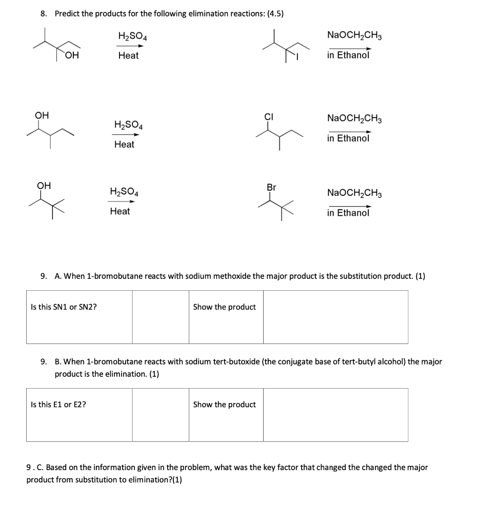 Solved 8. Predict the products for the following elimination | Chegg.com