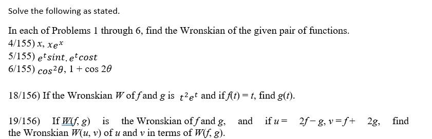 Solved Solve the following as stated. In each of Problems 1 | Chegg.com