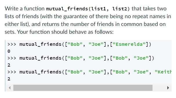 Solved Write A Function Mutualfriends Listi List2 That 