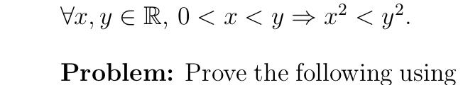 Solved Prove the following using axioms of an ordered | Chegg.com