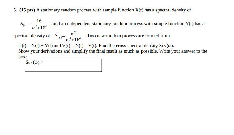 5. (15 pts) A stationary random process with sample | Chegg.com