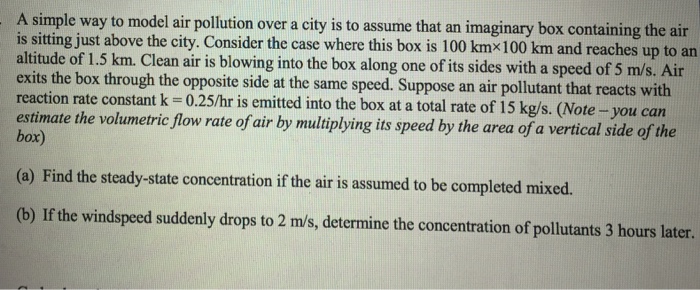 Solved A simple way to model air pollution over a city is to | Chegg.com