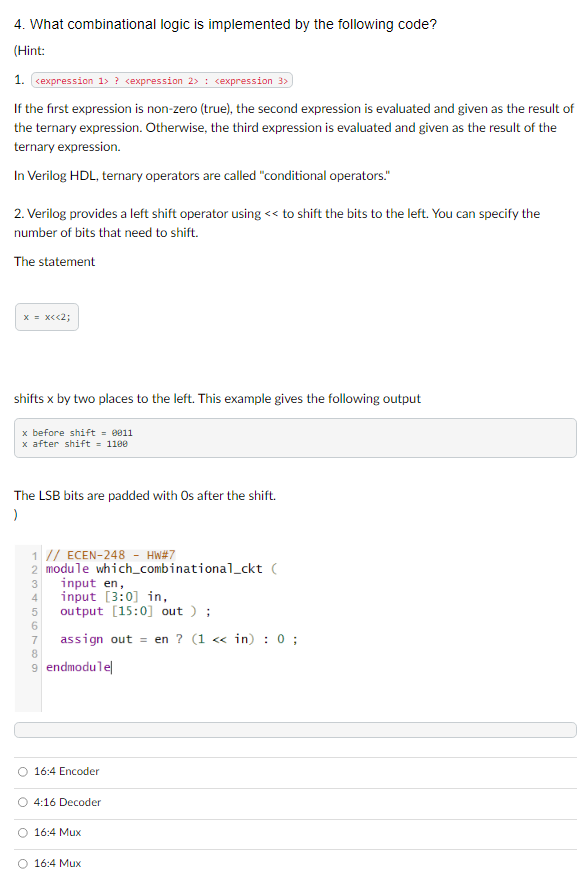 Solved 4. What combinational logic is implemented by the | Chegg.com