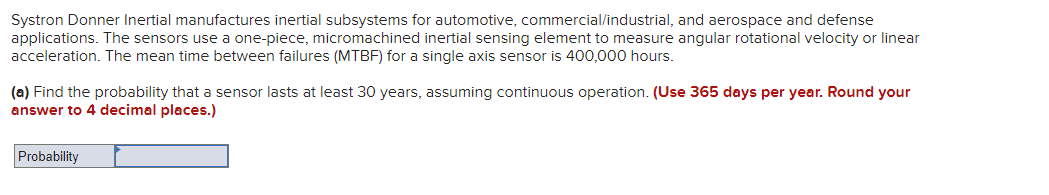 Solved Systron Donner Inertial manufactures inertial | Chegg.com