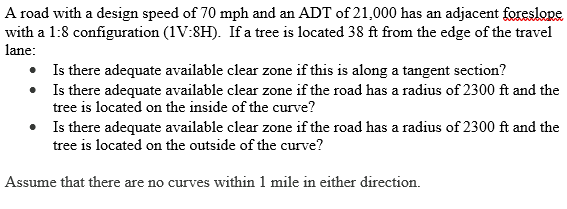 Solved A road with a design speed of 70mph and an ADT of | Chegg.com