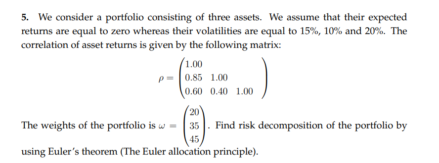 Solved We consider a portfolio consisting of three assets. | Chegg.com