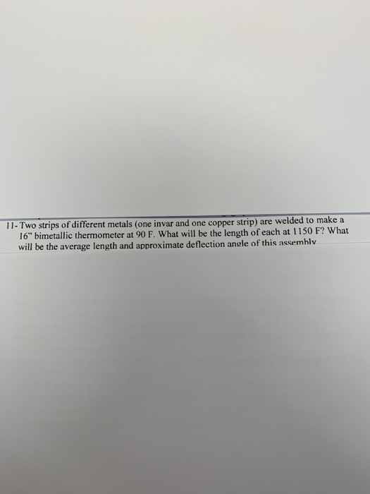Solved 11-Two strips of different metals (one invar and one | Chegg.com