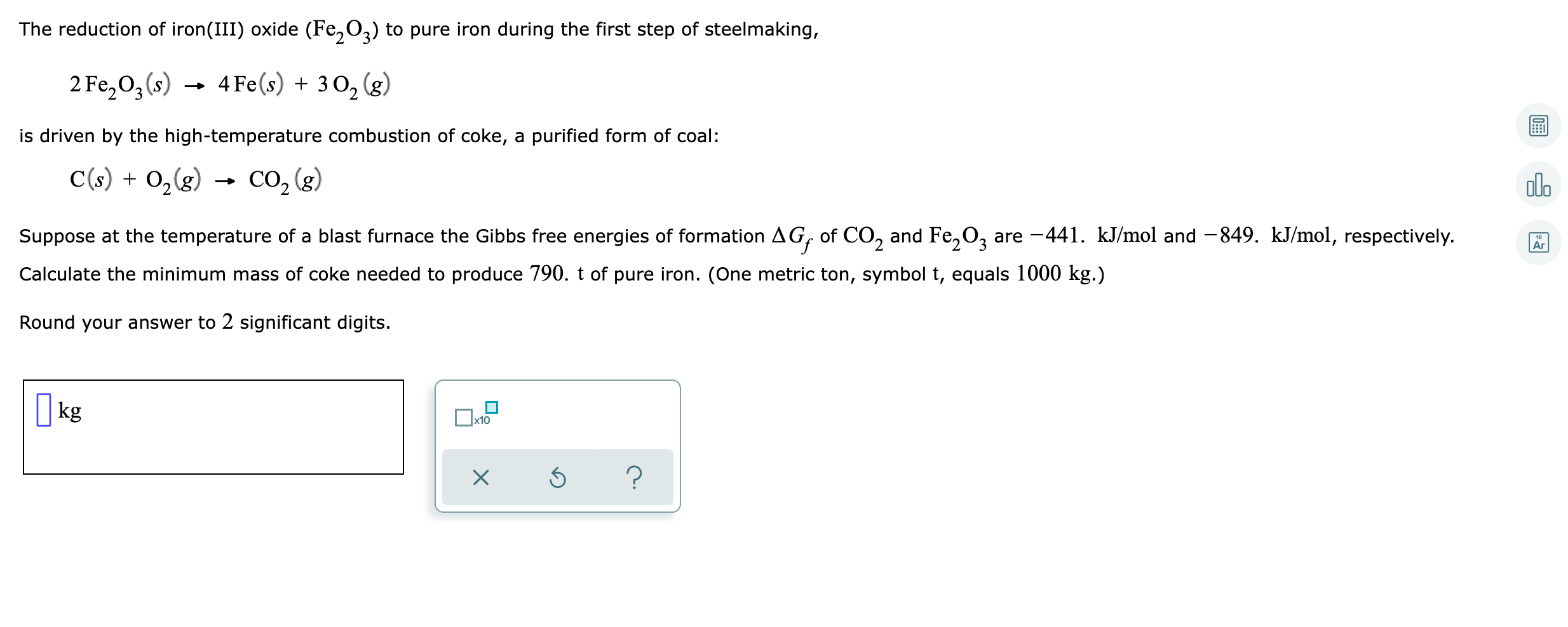Solved The reduction of iron(III) oxide () to pure iron | Chegg.com