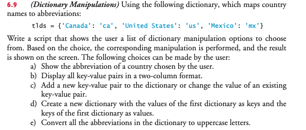 Solved 6.9 (Dictionary Manipulations) Using the following | Chegg.com